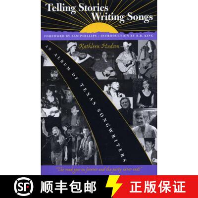 【3-4周达】Telling Stories, Writing Songs: An Album of Texas Songwriters [9780292731363]