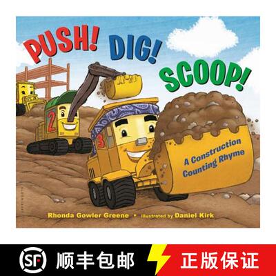 【3-4周达】Push! Dig! Scoop!: A Construction Counting Rhyme [9781681190853]