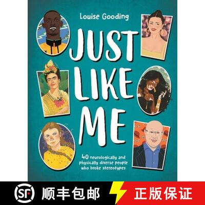 【3-4周达】Just Like Me: 40 Neurologically and Physically Diverse People Who Broke Stereotypes [9781800784321]