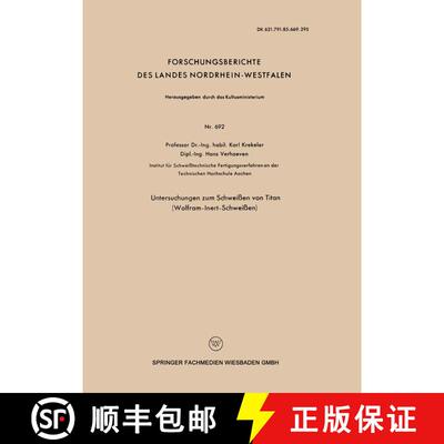 【3-4周达】Untersuchungen Zum Schweissen Von Titan (Wolfram-Inert-Schweissen) [9783663038511]
