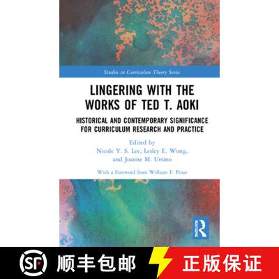 【3-4周达】精装 Lingering with the Works of Ted T. Aoki: Historical and Contemporary Significance for... [9780367479084]