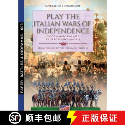 【3-4周达】Play the Italian wars of Independence: Gioca a wargame alle guerre risorgimentali [9788893275439]