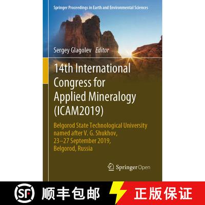 【3-4周达】14th International Congress for Applied Mineralogy (ICAM2019): Belgorod State Technologica... [9783030229764]