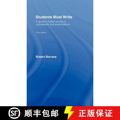 【3-4周达】Students Must Write : A Guide to Better Writing in Coursework and Examinations [9780415358255]