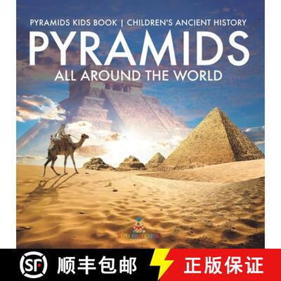 【3-4周达】Pyramids All Around the World | Pyramids Kids Book | Children's Ancient History [9798869436801]