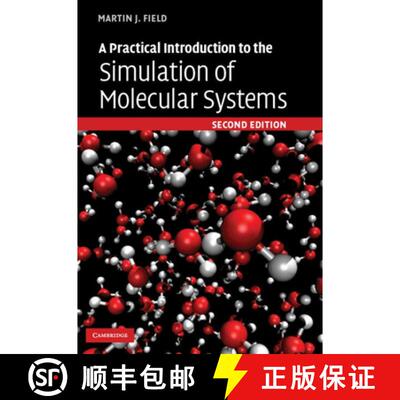 【3-4周达】精装 A Practical Introduction to the Simulation of Molecular Systems [9780521852524]