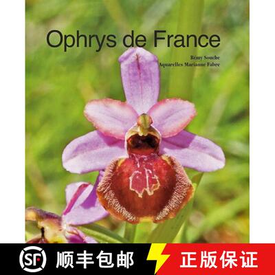 预订 Ophrys de France, d’Occitanie, de Catalogne et de Corse [Ophrys of France, Occitania, Catalonia... [9782918075042]