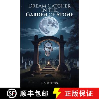 【3-4周达】Dream Catcher in the Garden of Stone [9798868968211]
