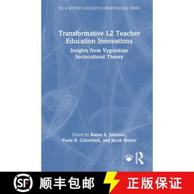 【3-4周达】精装 Transformative L2 Teacher Education Innovations: Insights from Vygotskian Sociocultur... [9781032825649]