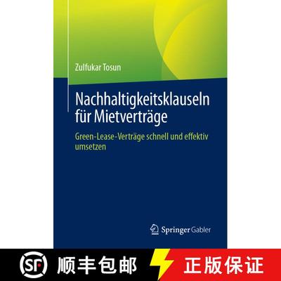 【3-4周达】Nachhaltigkeitsklauseln für Mietverträge: Green-Lease-Verträge schnell und effektiv ums... [9783658442170]