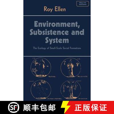 【3-4周达】Environment, Subsistence and System: The Ecology of Small-Scale Social Formations - Enviro... [9780521287036]