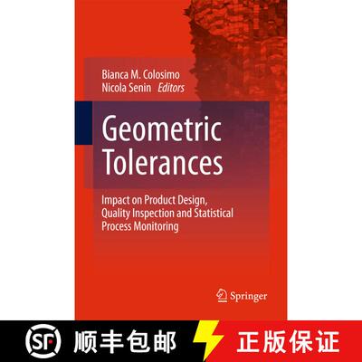 【3-4周达】Geometric Tolerances: Impact on Product Design, Quality Inspection and Statistical Process... [9781849963107]