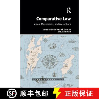 【3-4周达】Comparative Law: Mixes, Movements, and Metaphors [9781032083223]