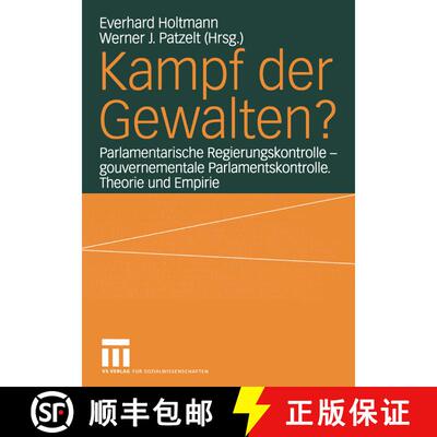 【3-4周达】Kampf Der Gewalten? : Parlamentarische Regierungskontrolle -- Gouvernementale Parlamentsko... [9783810040350]