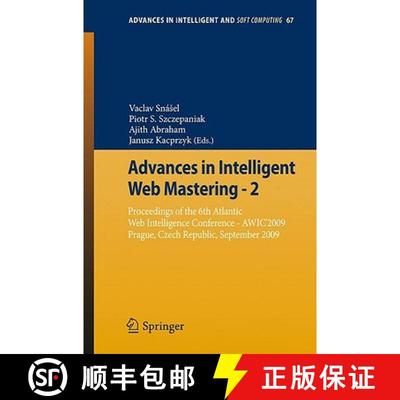 【3-4周达】Advances in Intelligent Web Mastering - 2: Proceedings of the 6th Atlantic Web Intelligenc... [9783642106866]