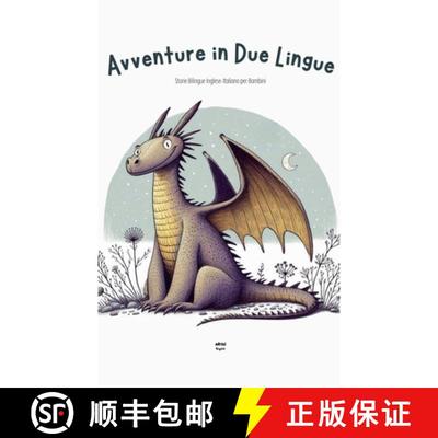 【3-4周达】Avventure in Due Lingue: Storie Bilingue Inglese-Italiano per Bambini [9798227143853]