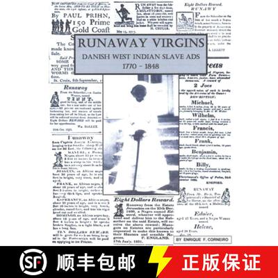 【3-4周达】Runaway Virgins: Danish West Indian Slave Ads 1770-1848: Danish West Indian Slave Ads 1770... [9780359101450]