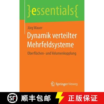 【3-4周达】Dynamik verteilter Mehrfeldsysteme : Oberflächen- und Volumenkopplung [9783658056902]