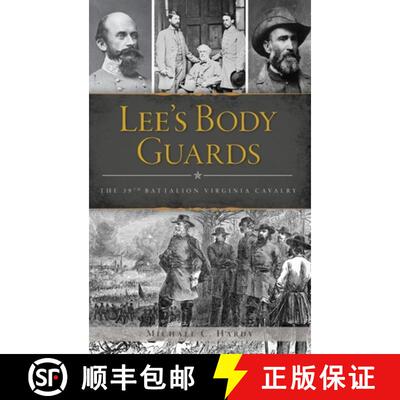 【3-4周达】精装 Lee's Body Guards: The 39th Virginia Cavalry [9781540239839]