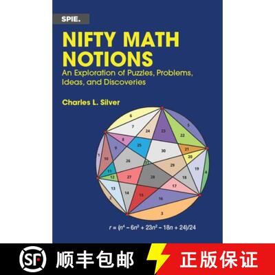 【3-4周达】Nifty Math Notions – An Exploration of Puzzles, Problems, Ideas, and Discoveries [9781510674844]