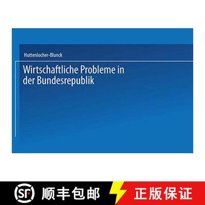【3-4周达】Wirtschaftliche Probleme: In Der Bundesrepublik Konjunktur, Krise, Stagflation. Ein Quelle... [9783663118596]