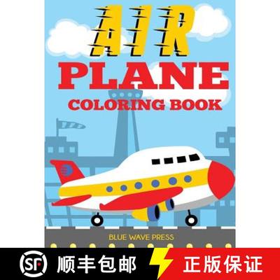 【3-4周达】Airplane Coloring Book: Big Coloring Book for Toddlers and Kids Who Love Airplanes [9781949651492]