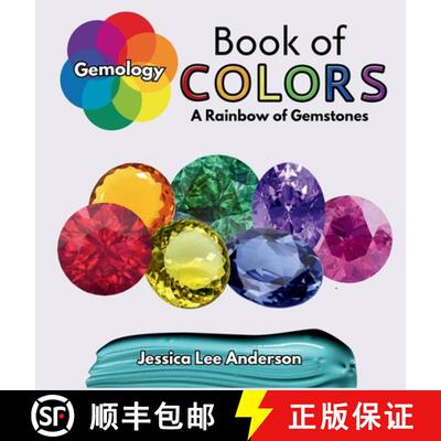 【3-4周达】Gemology Book of Colors: A Rainbow of Gemstones [9781964078281]