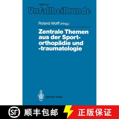 【3-4周达】Zentrale Themen aus der Sportorthopädie und -traumatologie : Symposium anläßlich der Ve... [9783540513254]