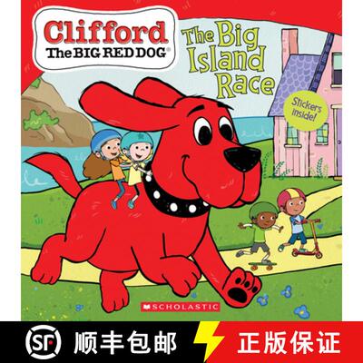 The Big Island Race (Clifford the Big Red Dog Storybook) [With Stickers] [9781338541946]