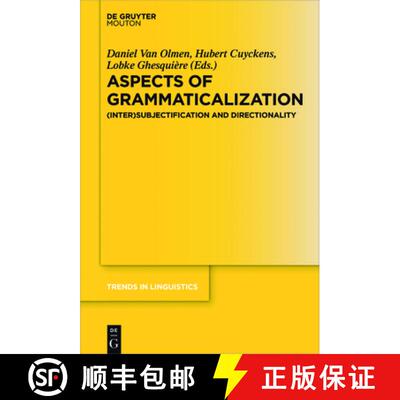 【3-4周达】精装 Aspects of Grammaticalization – (Inter)Subjectification and Directionality [9783110489699]