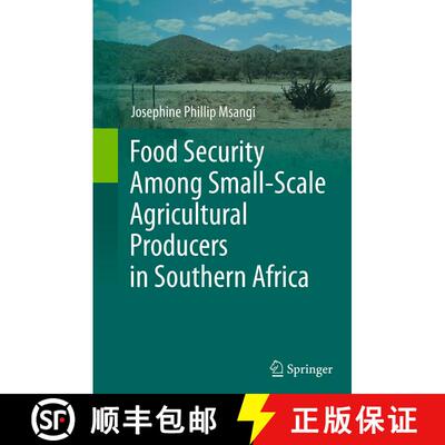 【3-4周达】Food Security Among Small-Scale Agricultural Producers in Southern Africa (Softcover repri... [9783319363479]