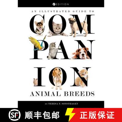 【3-4周达】An Illustrated Guide to Companion Animal Breeds [9781626614871]
