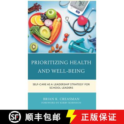 【3-4周达】精装 Thriving: School Leaders Reclaiming their Health, Well-being, and Purpose: Self-Care ... [9781475867367]