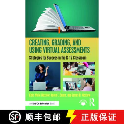 【3-4周达】Creating, Grading, and Using Virtual Assessments: Strategies for Success in the K-12 Class... [9781032059723]