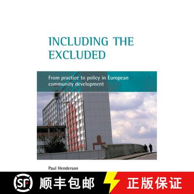 【2-3周达】Including the excluded – From practice to policy i n European community development [9781861347459]
