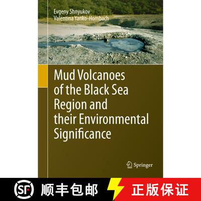 【3-4周达】精装 Mud Volcanoes of the Black Sea Region and their Environmental Significance [9783030403157]