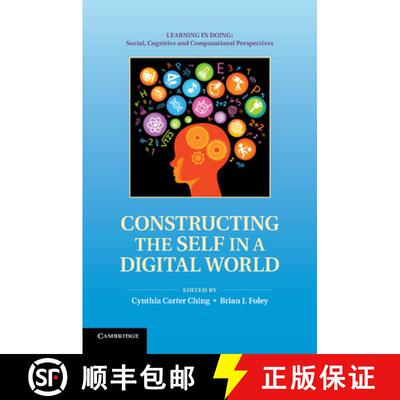 【3-4周达】Constructing the Self in a Digital World: - Constructing the Self in a Digital World [9781107689831]