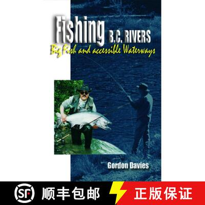 【3-4周达】Fishing BC Rivers: Big Fish and Acessible Waterways [9780888395313]