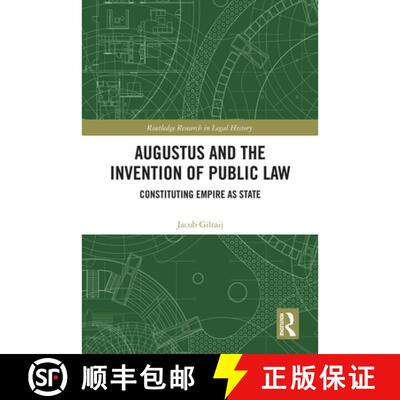 【3-4周达】精装 Augustus and the Invention of Public Law: Constituting Empire as State [9781041247197]