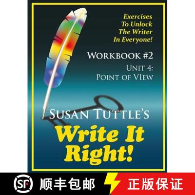 【3-4周达】Write It Right Workbook #2: Point of View (POV): Exercises to Unlock the Writer in Everyone [9781941465035]