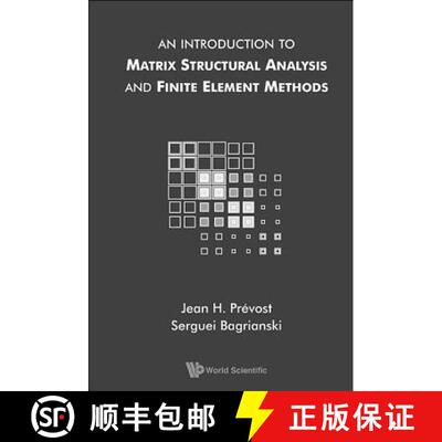 【3-4周达】精装 Introduction To Matrix Structural Analysis And Finite Element Methods, An [9789813206779]