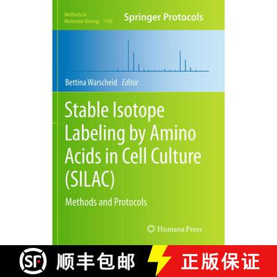 【3-4周达】Stable Isotope Labeling by Amino Acids in Cell Culture (SILAC) : Methods and Protocols (So... [9781493952571]