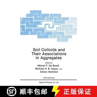 【3-4周达】Soil Colloids and Their Associations in Aggregates [9781489926135]