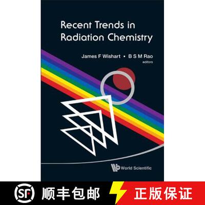 【3-4周达】精装 Recent Trends in Radiation Chemistry [9789814282079]