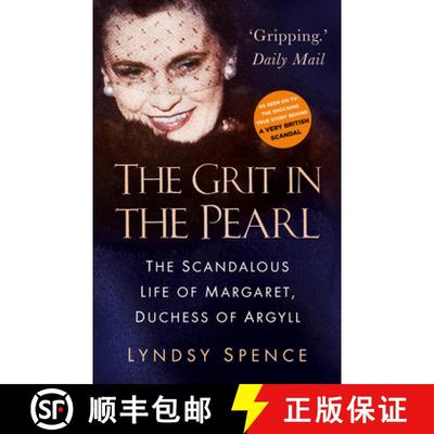 【3-4周达】Grit in the Pearl: The Scandalous Life of Margaret, Duchess of Argyll (The shocking true s... [9780750993258]