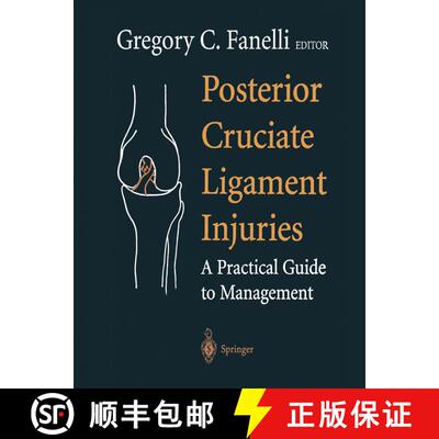 【3-4周达】Posterior Cruciate Ligament Injuries: A Practical Guide to Management [9781475762167]