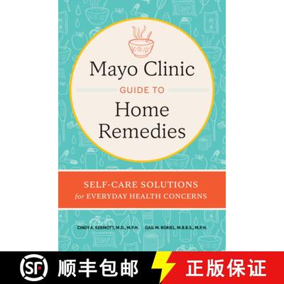 【3-4周达】Mayo Clinic Guide to Home Remedies : Self-Care Solutions for Everyday Health Concerns [9798887701813]