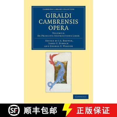 预订 Giraldi Cambrensis opera: - De principis instructione liber [9781108042987]