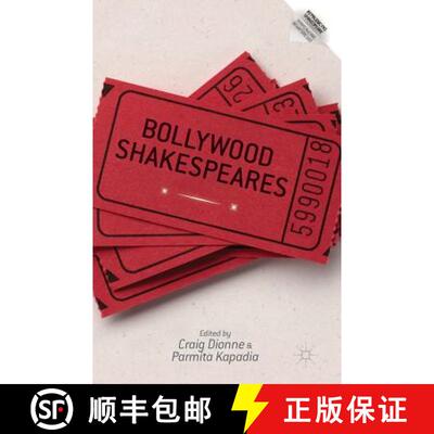 【3-4周达】Bollywood Shakespeares (1st ed. 2014) (1st ed. 2014) [9781349481484]