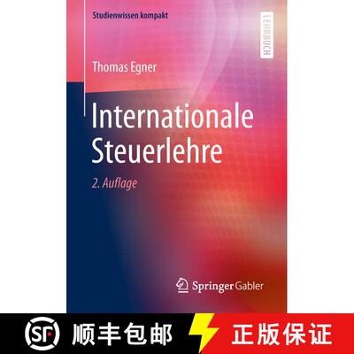 【3-4周达】Internationale Steuerlehre (2., vollst. überarb. Auflage 2019) (2., vollst. überarb. Auf... [9783658253233]